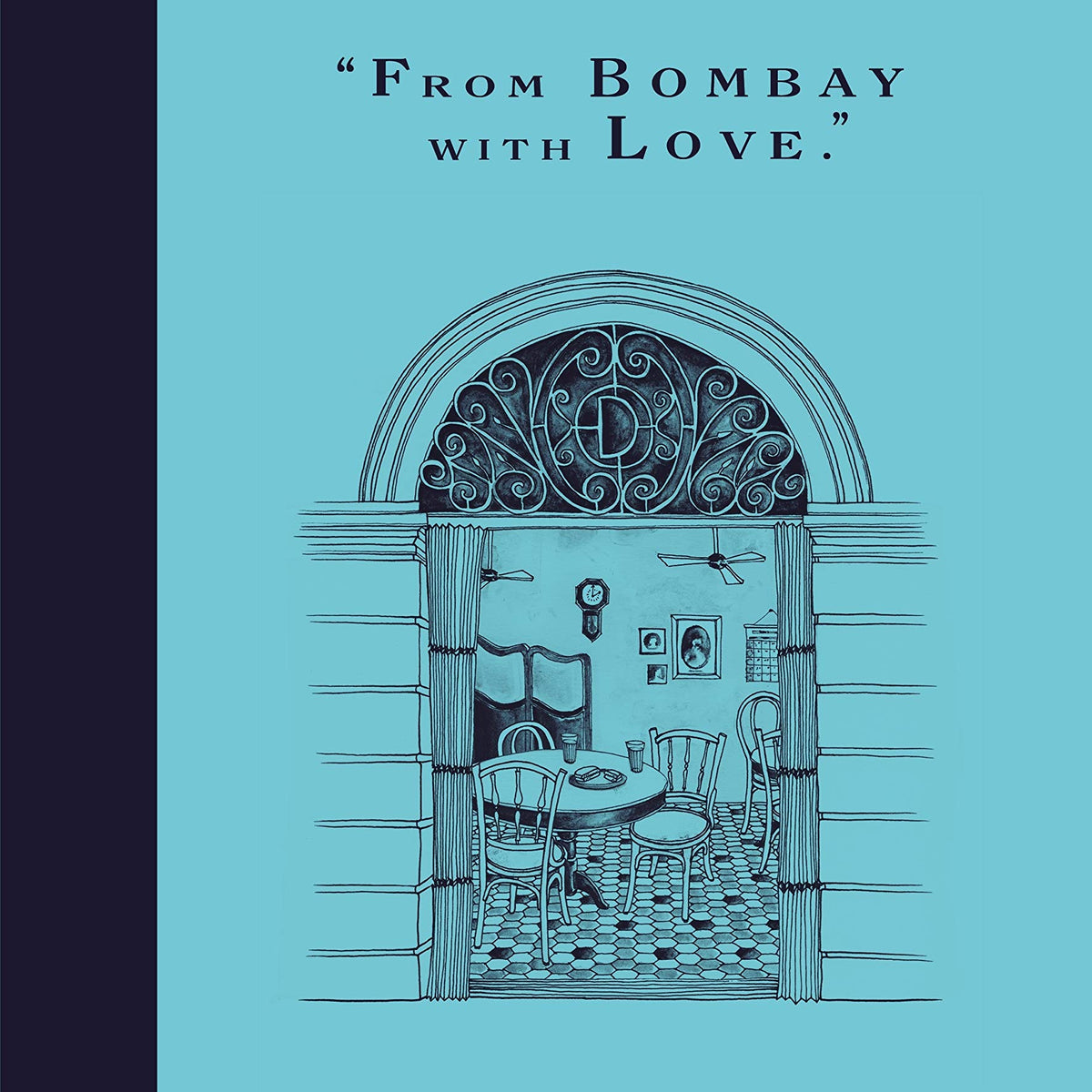 Dishoom: The first ever cookbook from the much-loved Indian restaurant ...